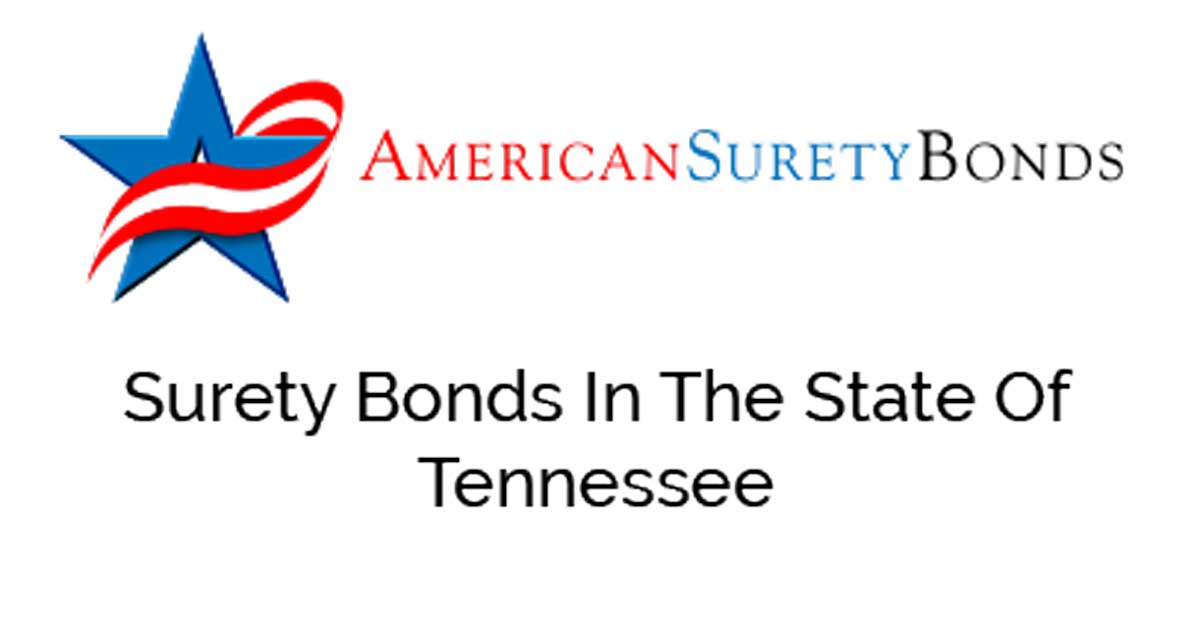 State of Tennessee Surety Bonds - American Surety Bonds Agency